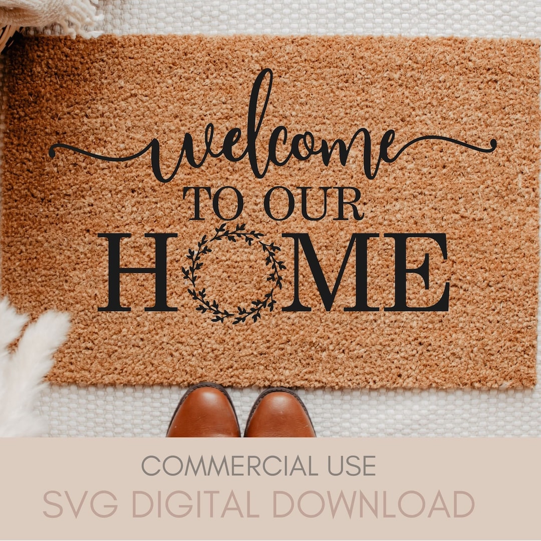 Welcome to Our Home SVG | Farmhouse Sign, Round Sign (digital Download ...