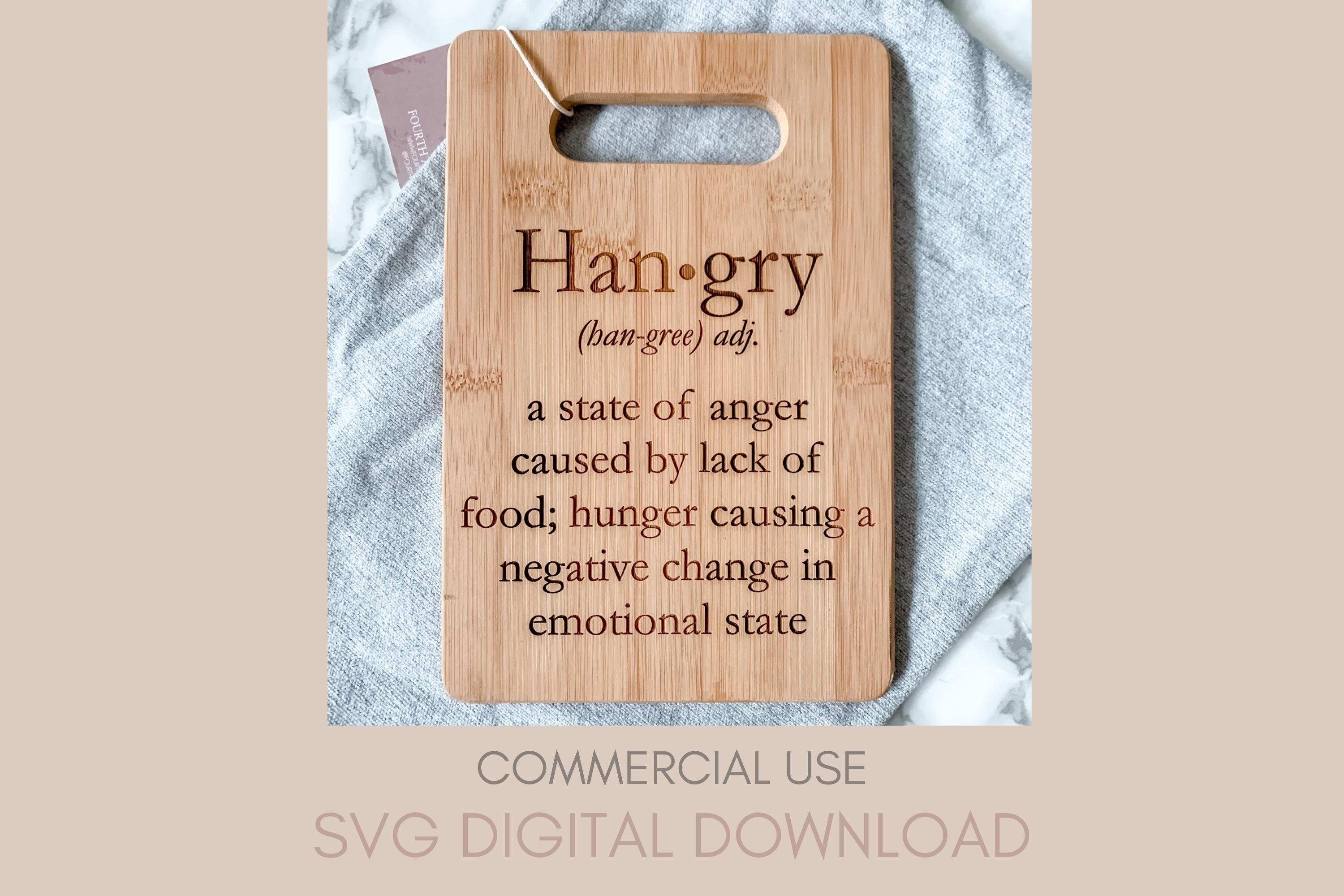 Hangry SVG File Cutting Board SVG Glowforge Cricut - Etsy