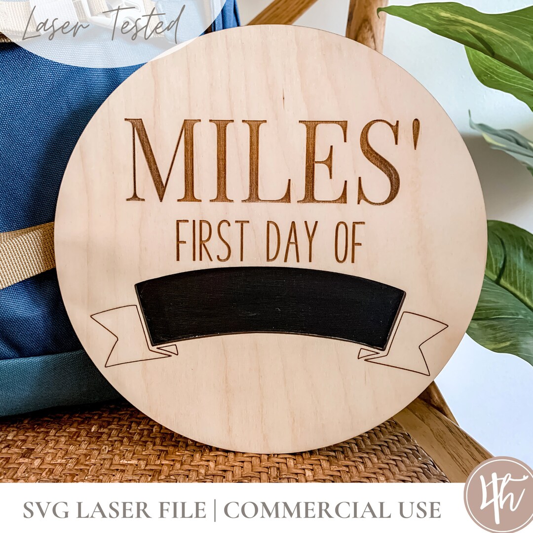 First Day of School Sign SVG Laser File | Glowforge Ready (digital SVG ...
