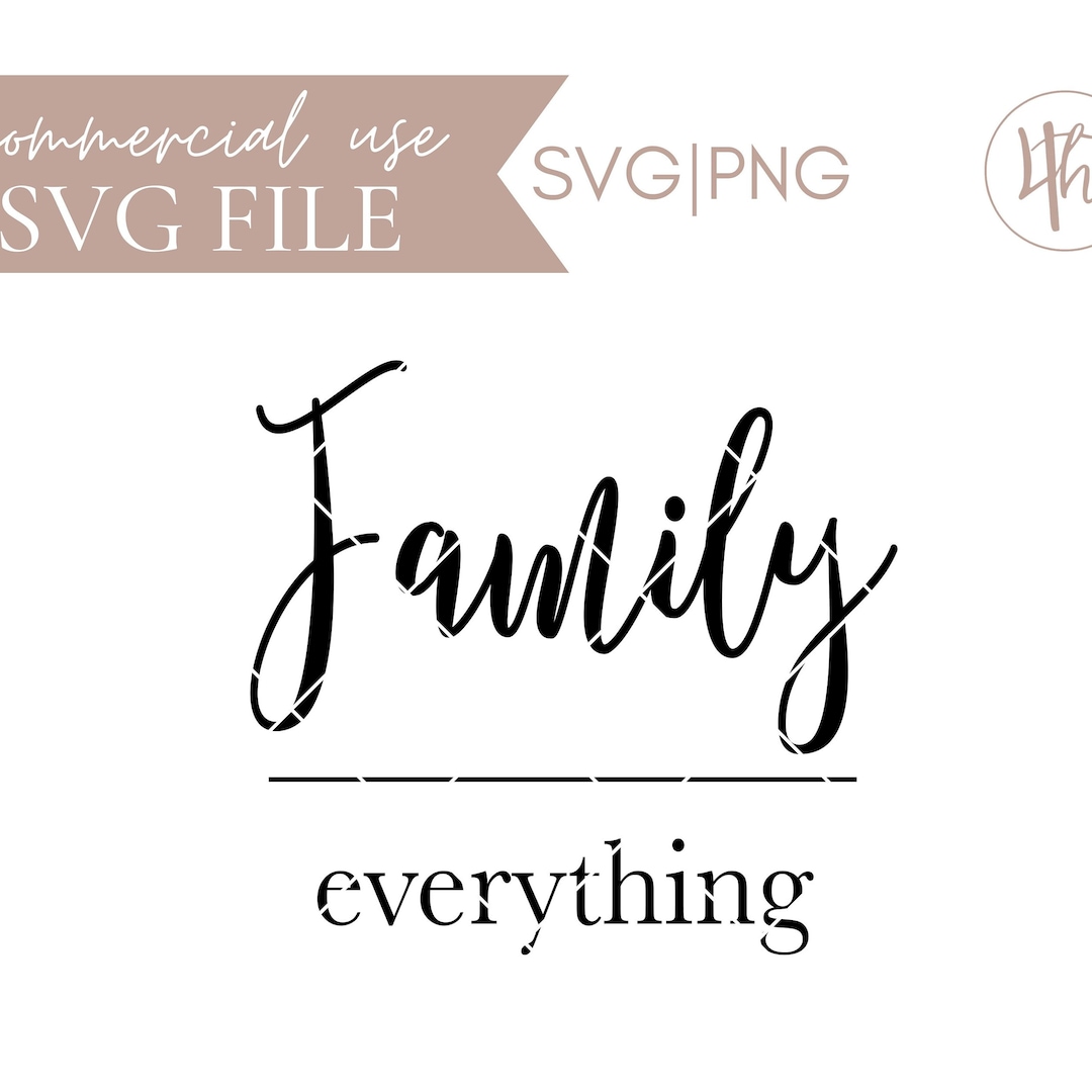 Family SVG File | Family Quote SVG File | Vector | Cricut | Silhouette ...