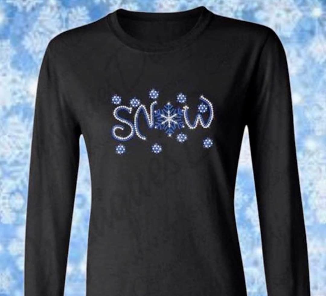 Snow Custom Rhinestone Shirt Bling Shirts Christmas Shirts - Etsy