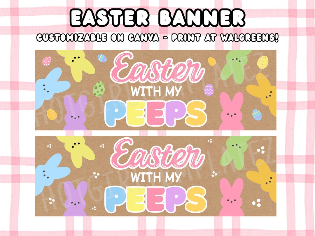 Easter Day With My Peeps Banner Printable Custom Editable Party Sign ...