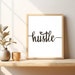 Hustle, Printable Quotes in JPEG and SVG, Motivational Print ...