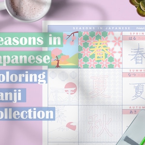 Writing Kanjis - Seasons in Japanese - Japanese Coloring & Practicing ...