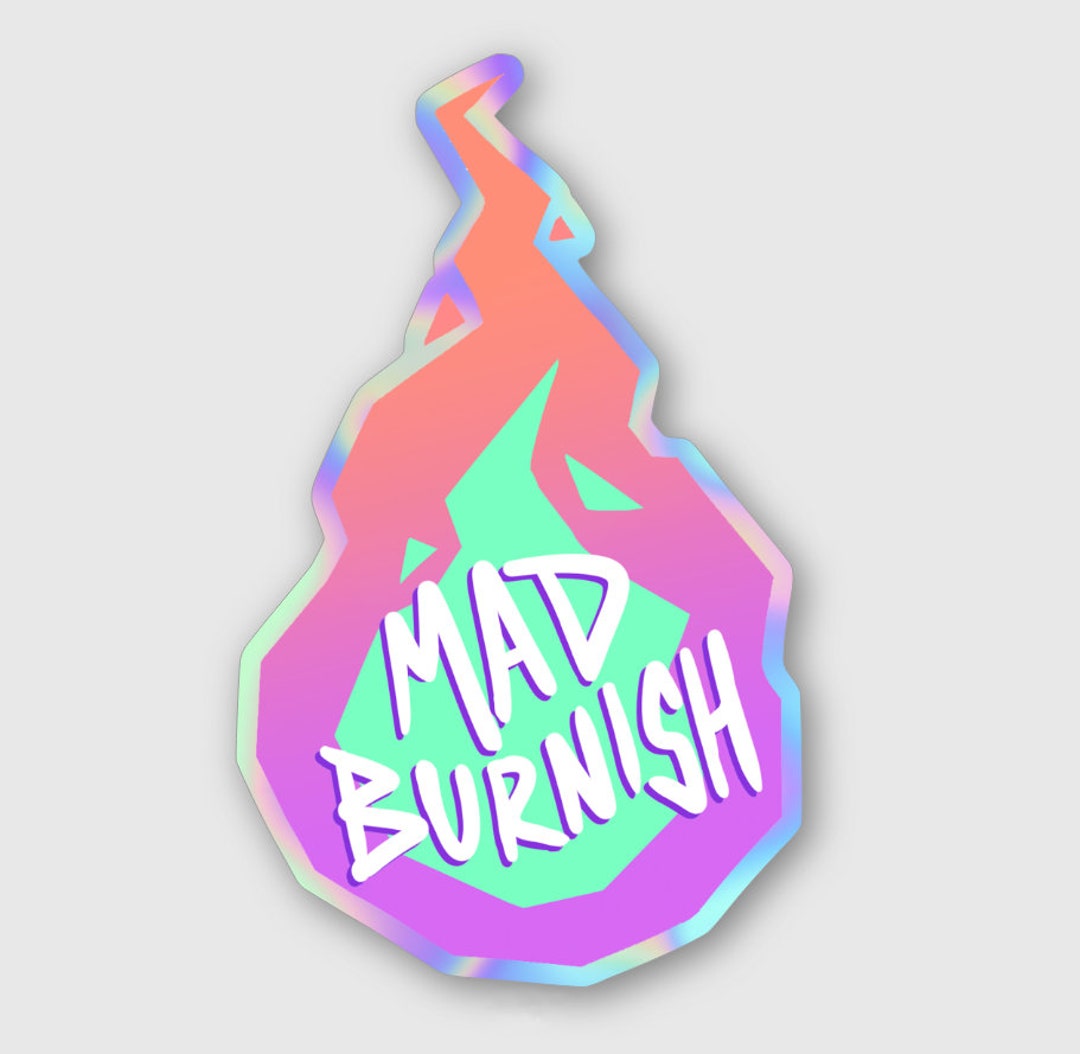 Mad Burnish Holographic Sticker - Etsy