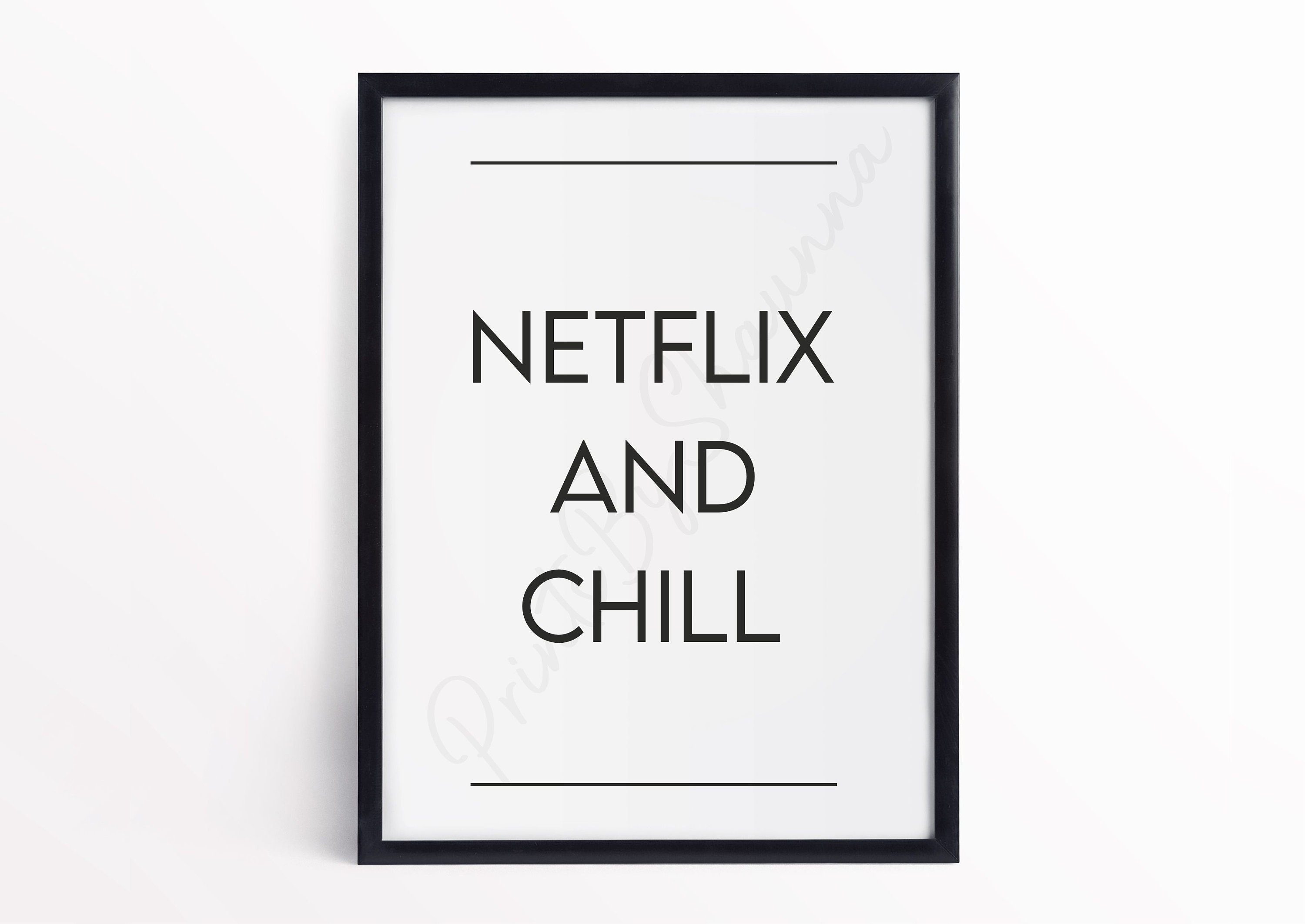 Netflix and Chill Print Netflix Print Home Print Gift Print Present ...