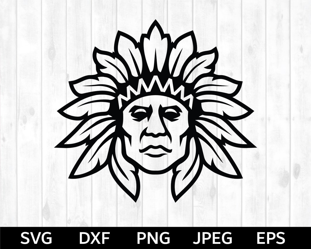 Native American SVG, Indian Chief SVG, Native American Headdress SVG - Etsy