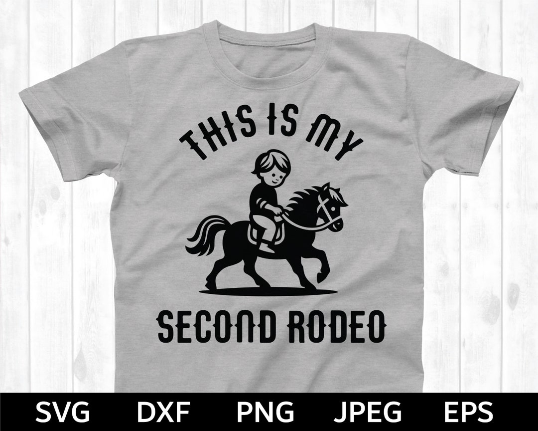 This is My Second Rodeo Svg, This is My Second Rodeo Silhouette ...