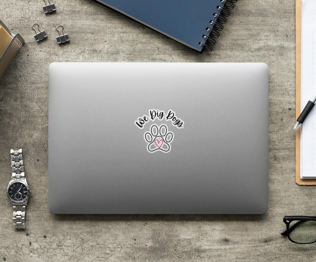 Paw Print Sticker We Dig Dogs Logo Design Dog Lover Decal Gift Forpet ...