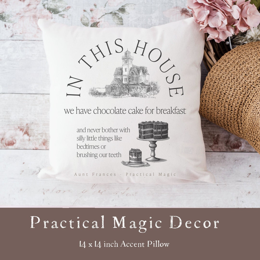 Practical Magic Decor, Witchy Accent Pillow in This House We Have ...