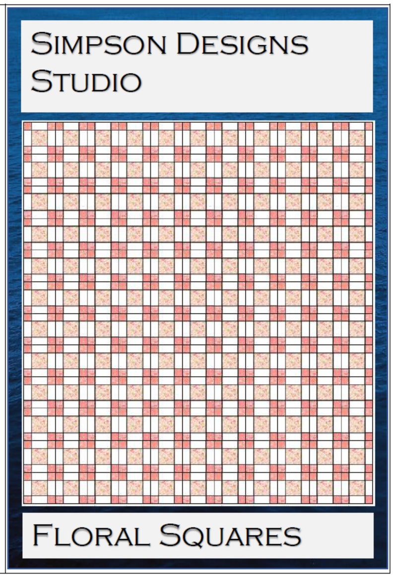 Floral Squares Quilt Pattern by Simpson Designs Studio - Etsy