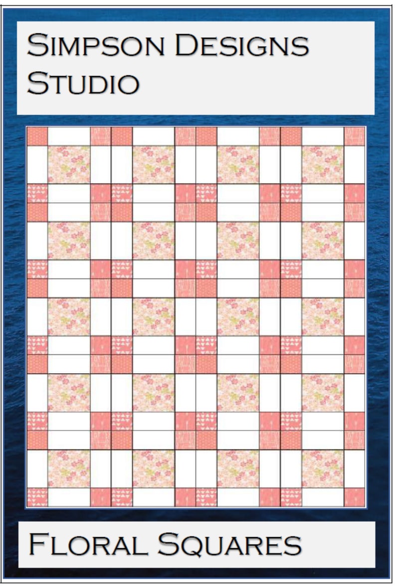 Floral Squares Quilt Pattern PDF by Simpson Designs Studio - Etsy