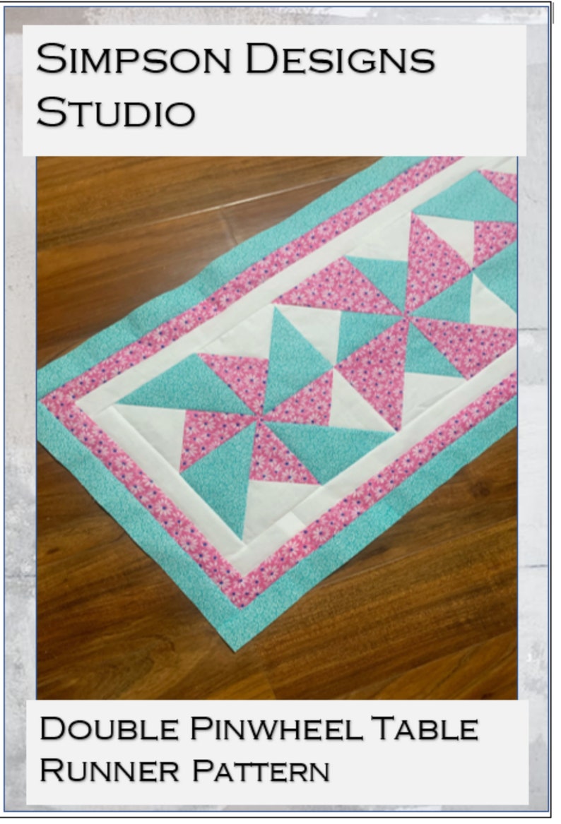 Double Pinwheel Table Runner Pattern PDF by Simpson Designs - Etsy