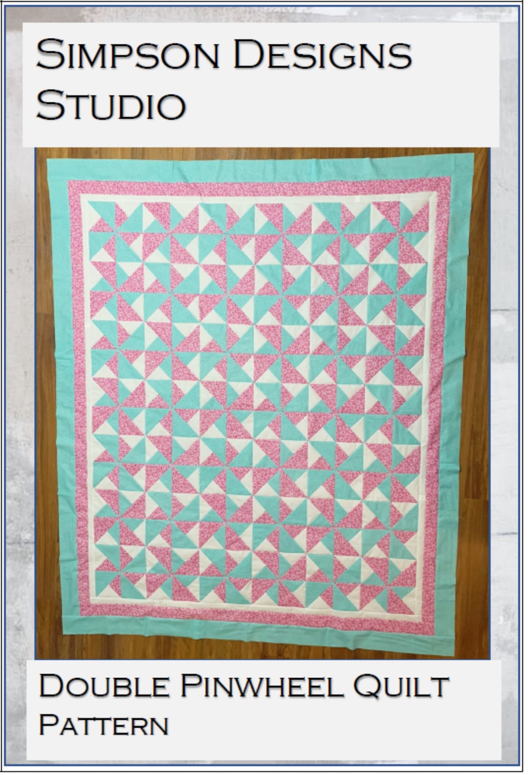 Double Pinwheel Quilt Pattern PDF by Simpson Designs Studio, Digital Pattern - Etsy