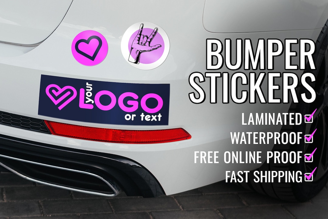 Custom Bumper Stickers | Laminated Durable Waterproof Vinyl Stickers ...