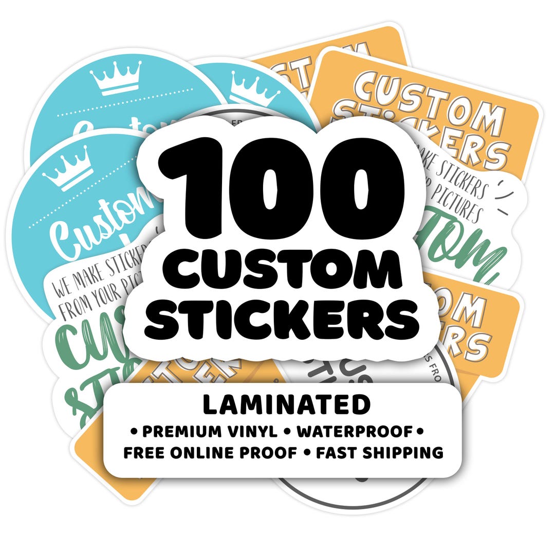 100 Custom Die Cut Vinyl Stickers Pack. Your Custom Vinyl Sticker or ...