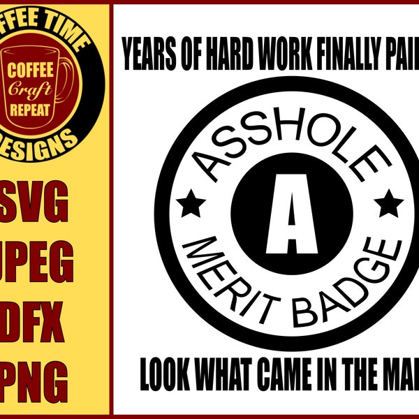 Asshole Merit Badge Etsy