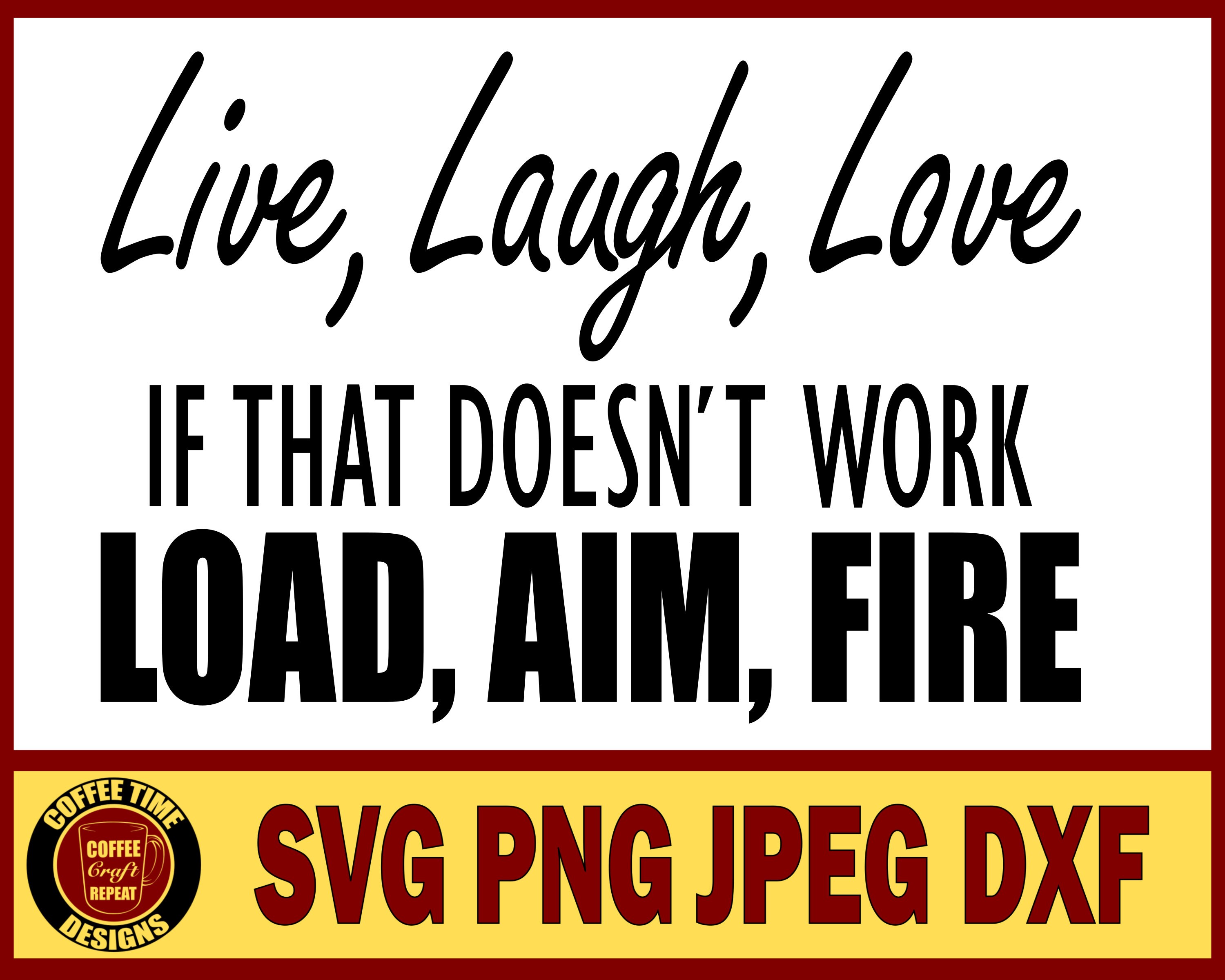 Load Aim Fire SVG - Etsy
