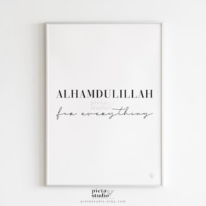 Alhamdulillah for Everything Digital Download Quote Prints, Minimalist ...