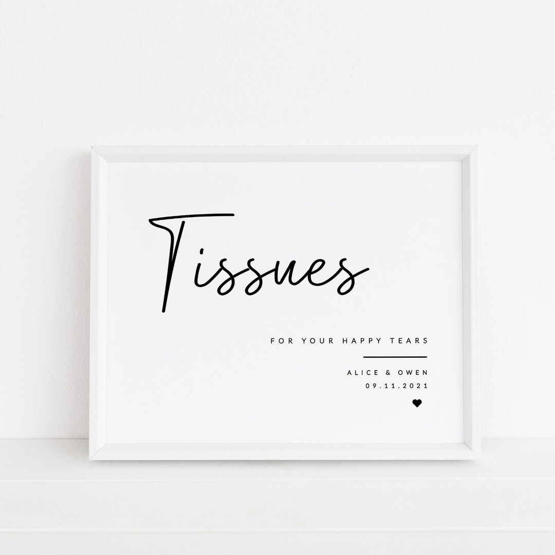 Wedding Tissues Sign, for Your Happy Tears, Wedding Guest Tissues ...