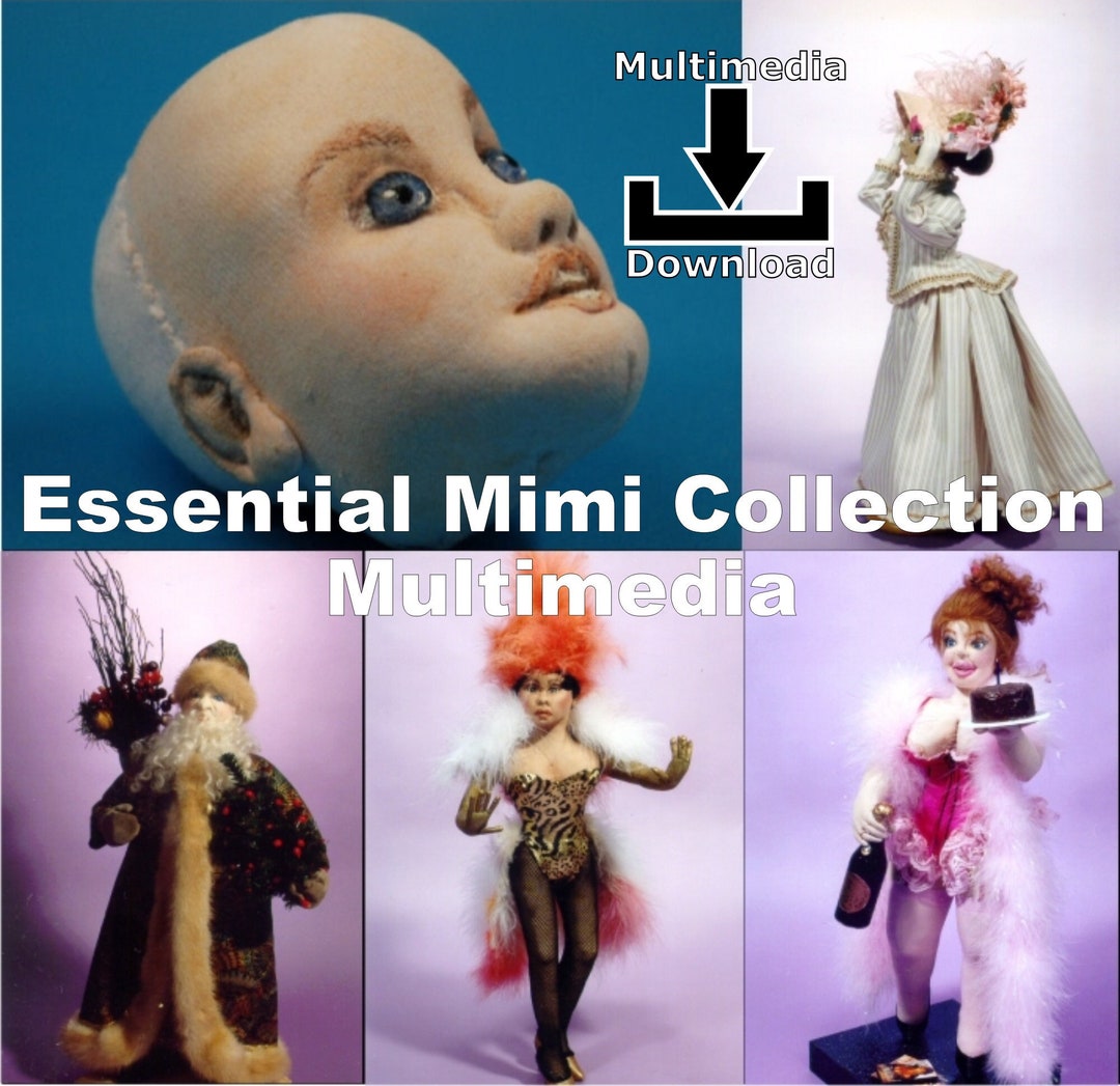 The Essential Mimi Collection - Cloth Dollmaking Patterns and ...