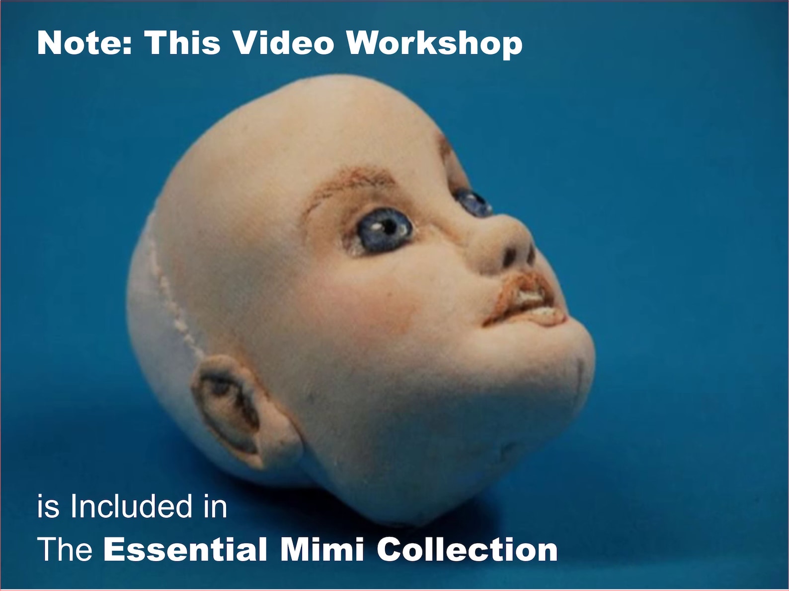 Needle Model a Pretty Face - Cloth Doll Techniques - Video Workshop ...