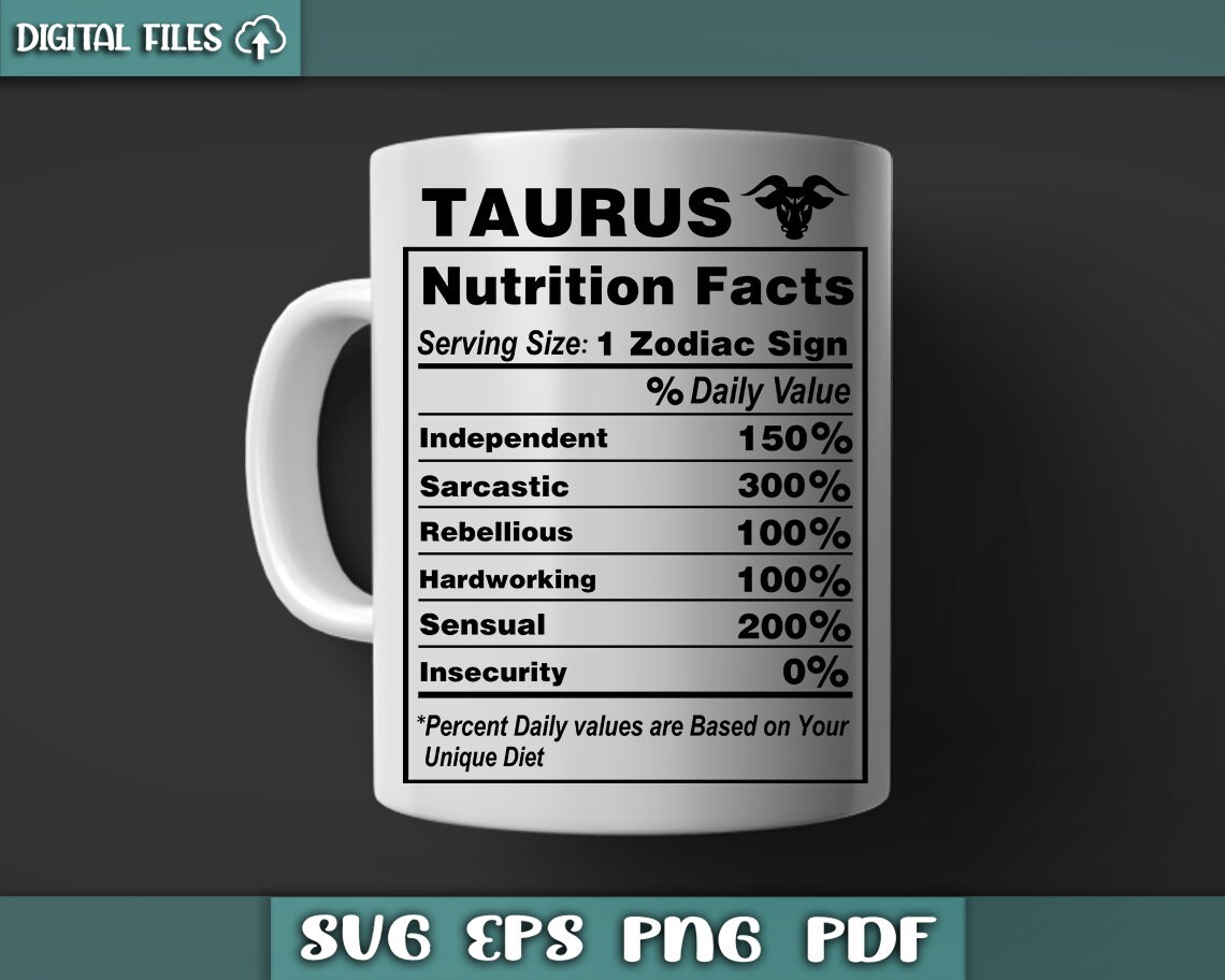 Taurus Nutrition Facts Svg/ Zodiac Sign Taurus/ Zodiac - Etsy Canada