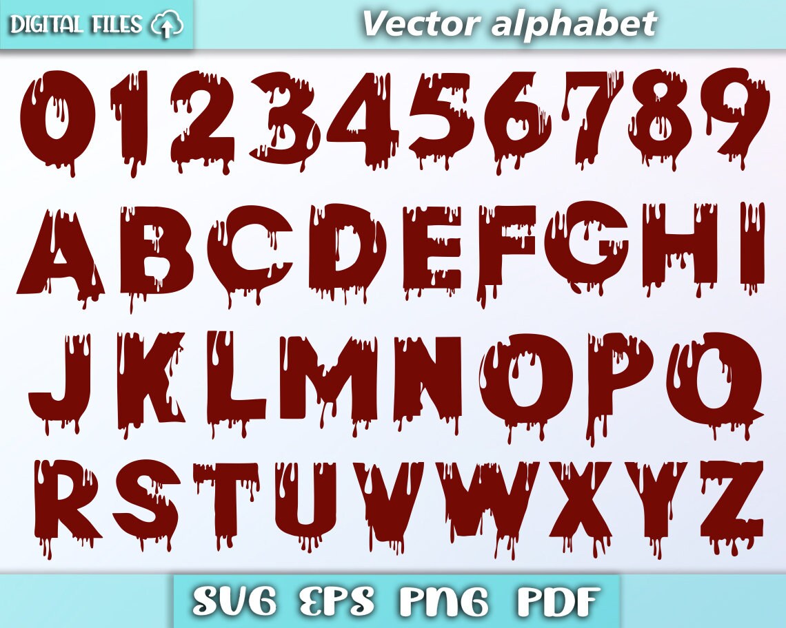 Blood Alphabet Svg/ Blood Font Vector/ Blood Svg/ Terror Font/ Scary ...