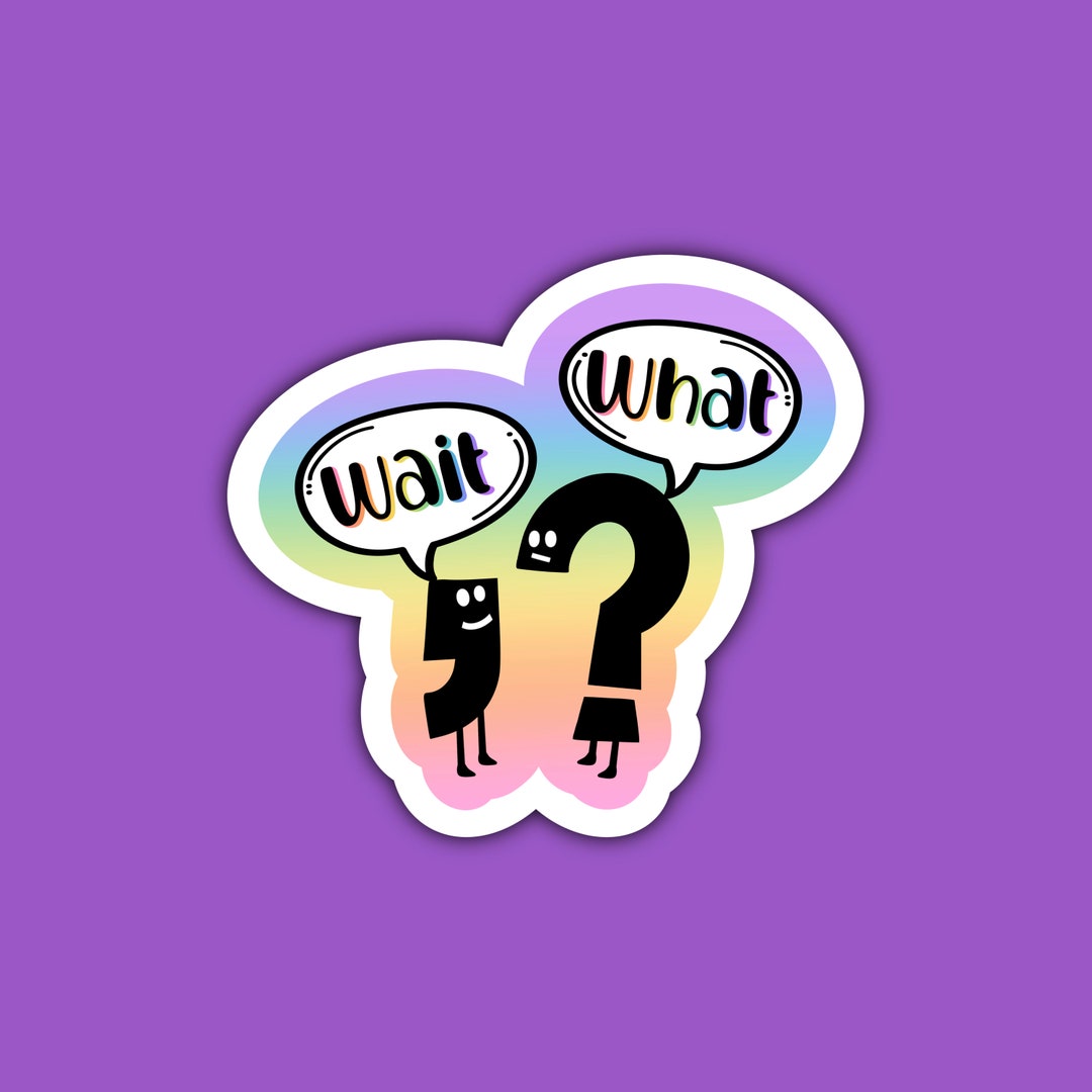 Wait What Sticker | Comma Question Mark Sticker | English Teacher ...