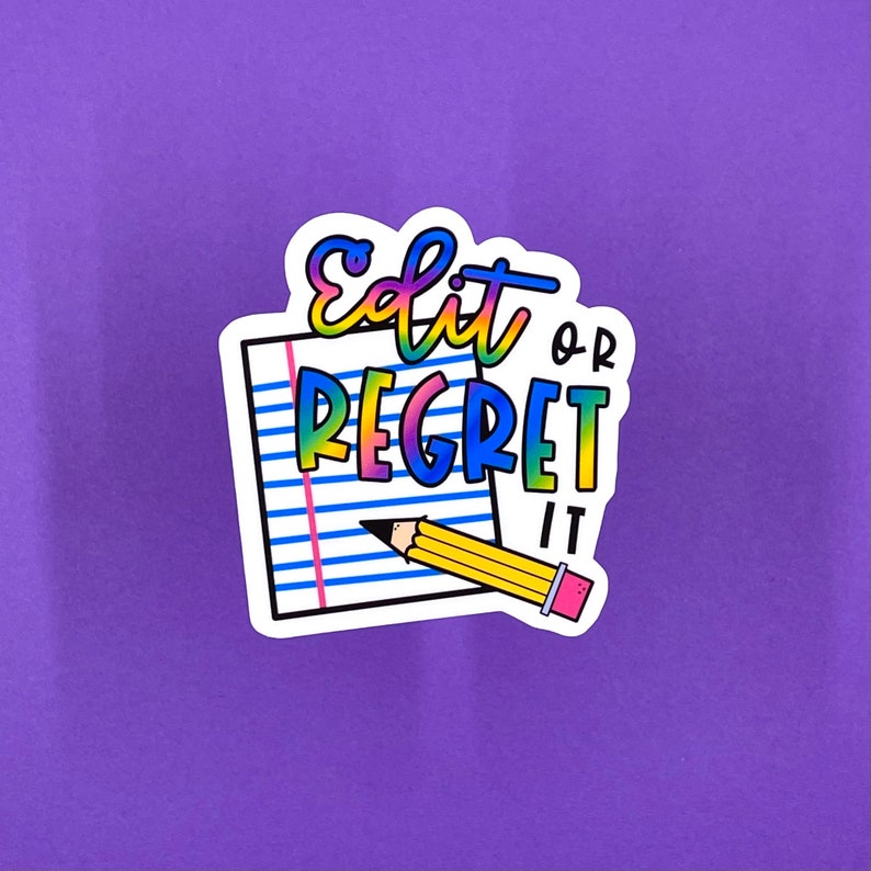 Edit or Regret It Sticker English Teacher Sticker ELA - Etsy