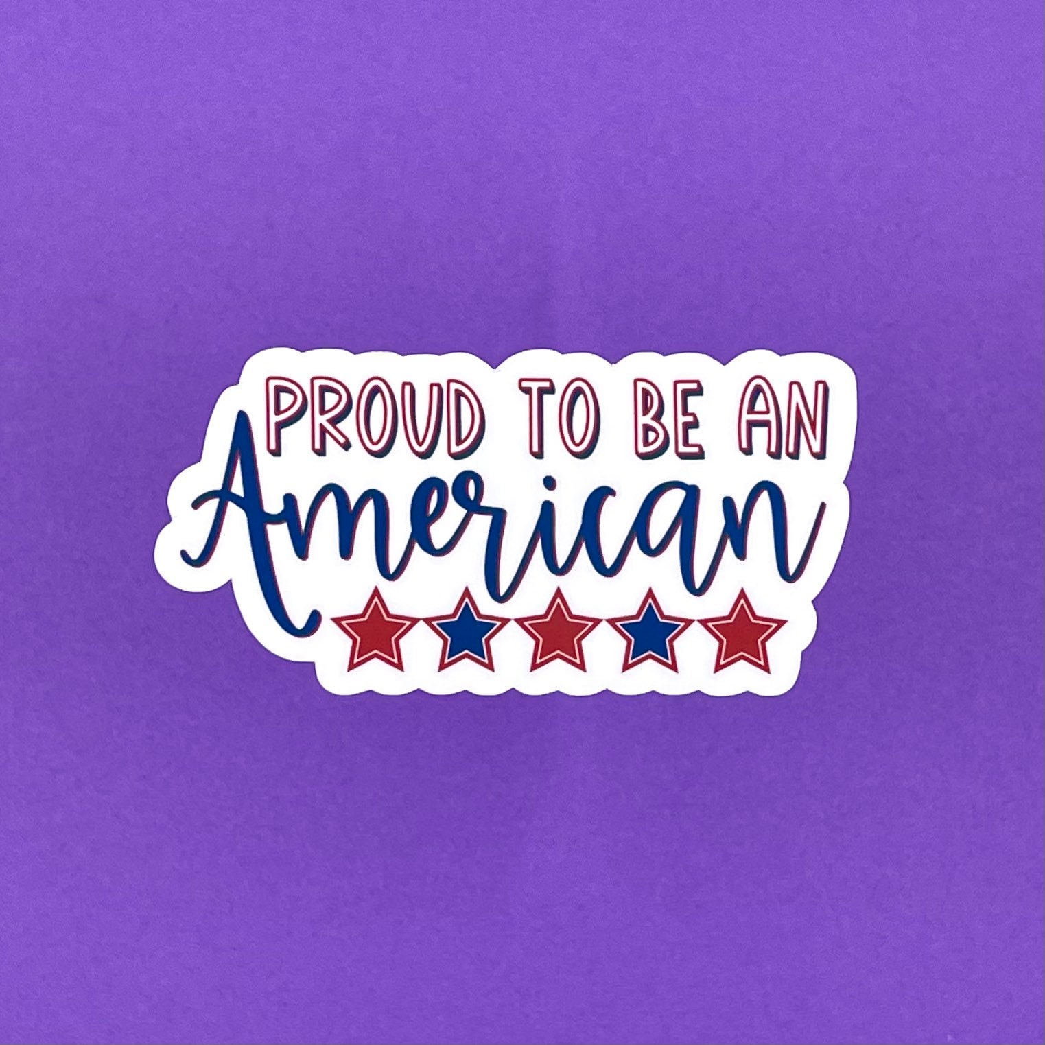 Proud to Be an American Sticker | USA | Stars | United States of ...