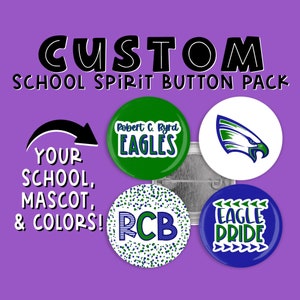 CUSTOM School Spirit Pinback Button Pack of 4 | Your School, Your ...
