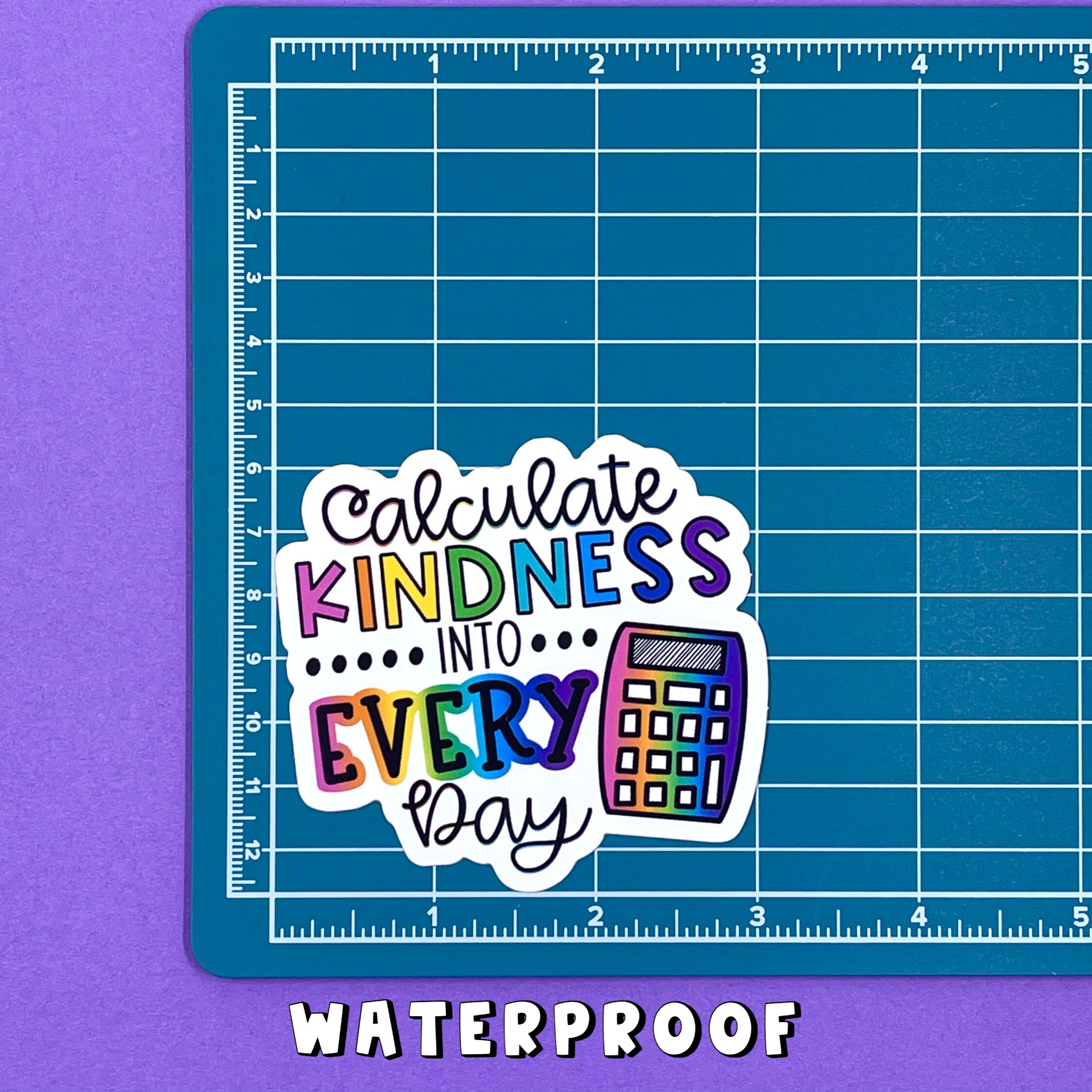 Calculate Kindness Into Every Day Sticker Math Teacher | Etsy