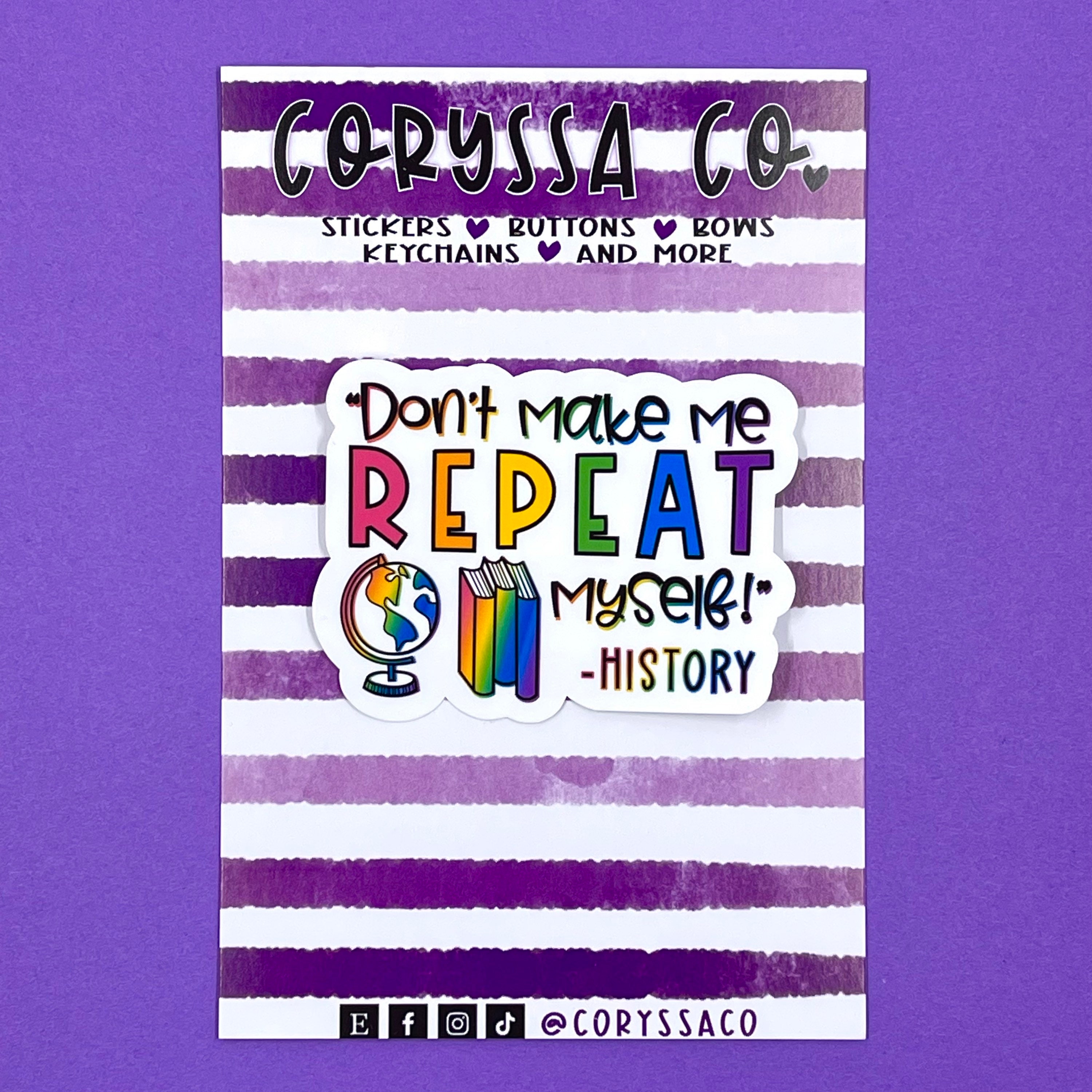 Dont Make Me Repeat Myself History Sticker Social Studies - Etsy
