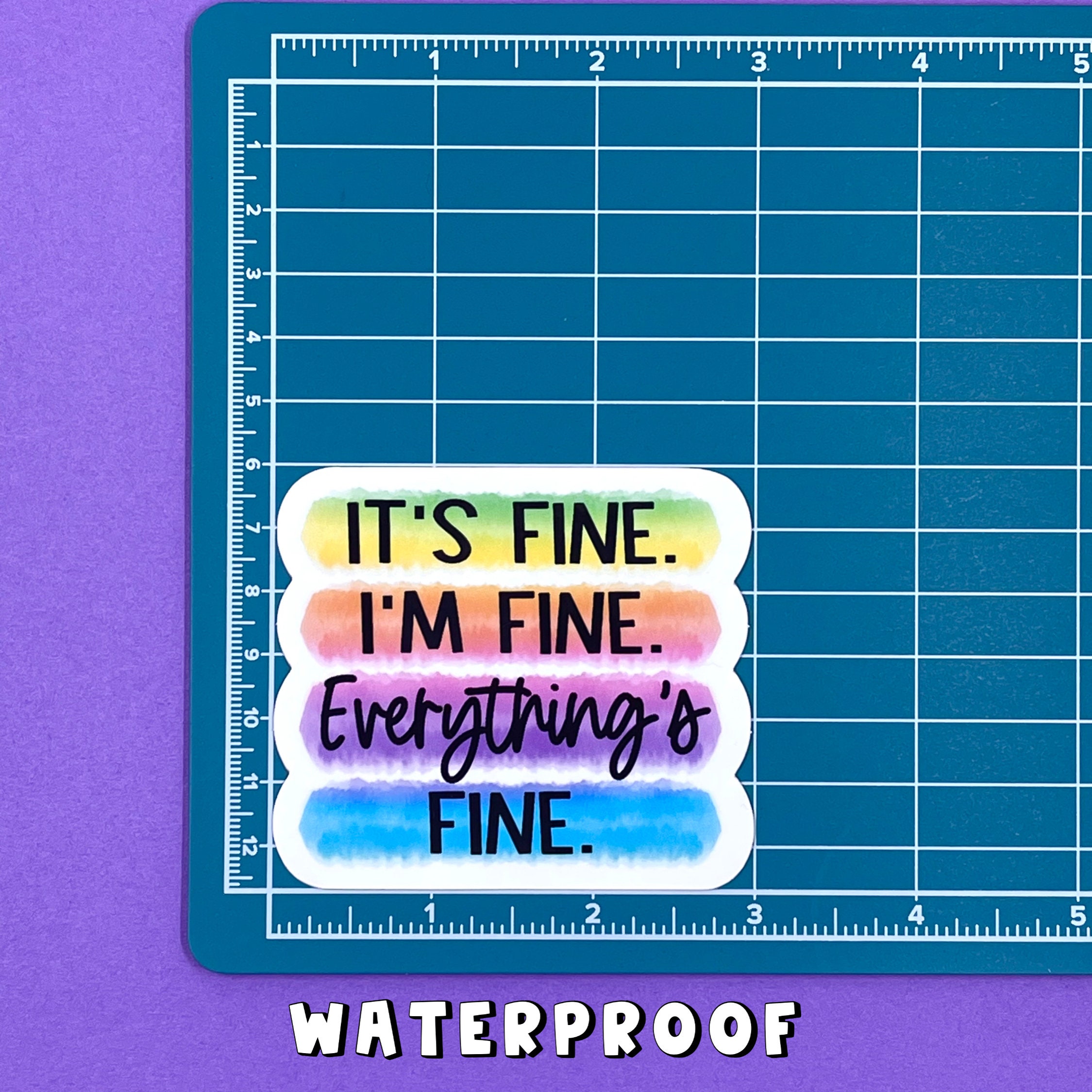 Its Fine Im Fine Everythings Fine Sticker Motivational - Etsy