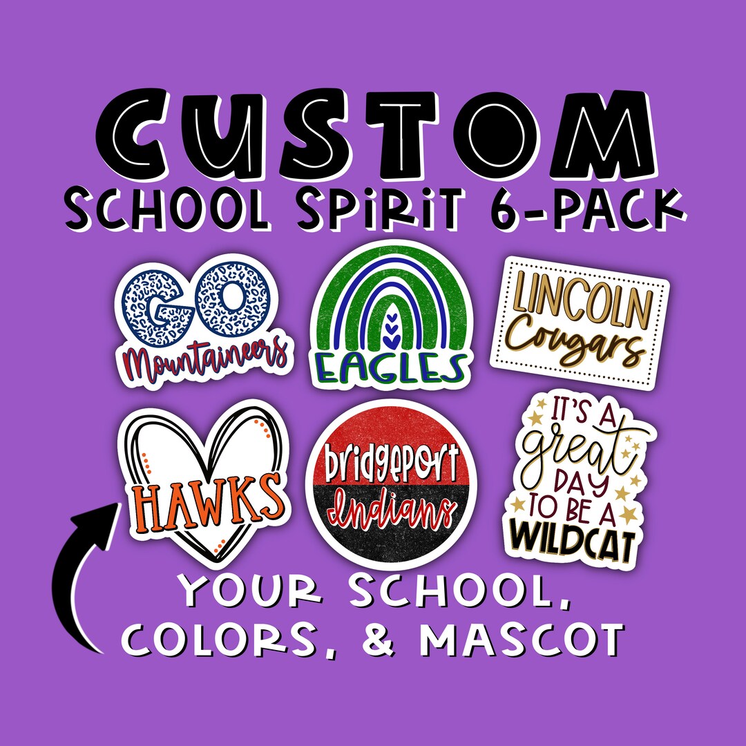 CUSTOM School Spirit Sticker Pack #2 | 6 Stickers | Your School, Your ...
