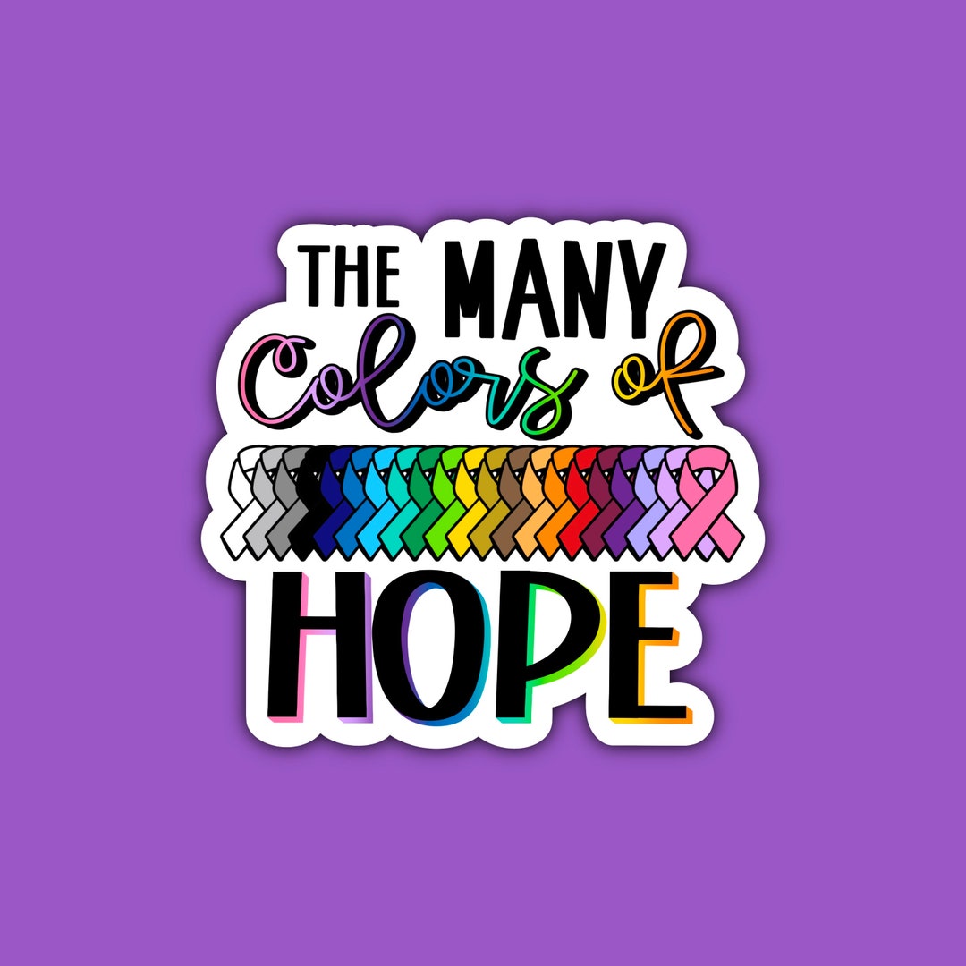 The Many Colors of Hope Sticker | Awareness Ribbons | Cancer Support ...