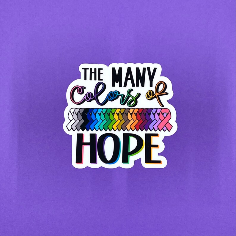The Many Colors of Hope Sticker Awareness Ribbons Cancer - Etsy