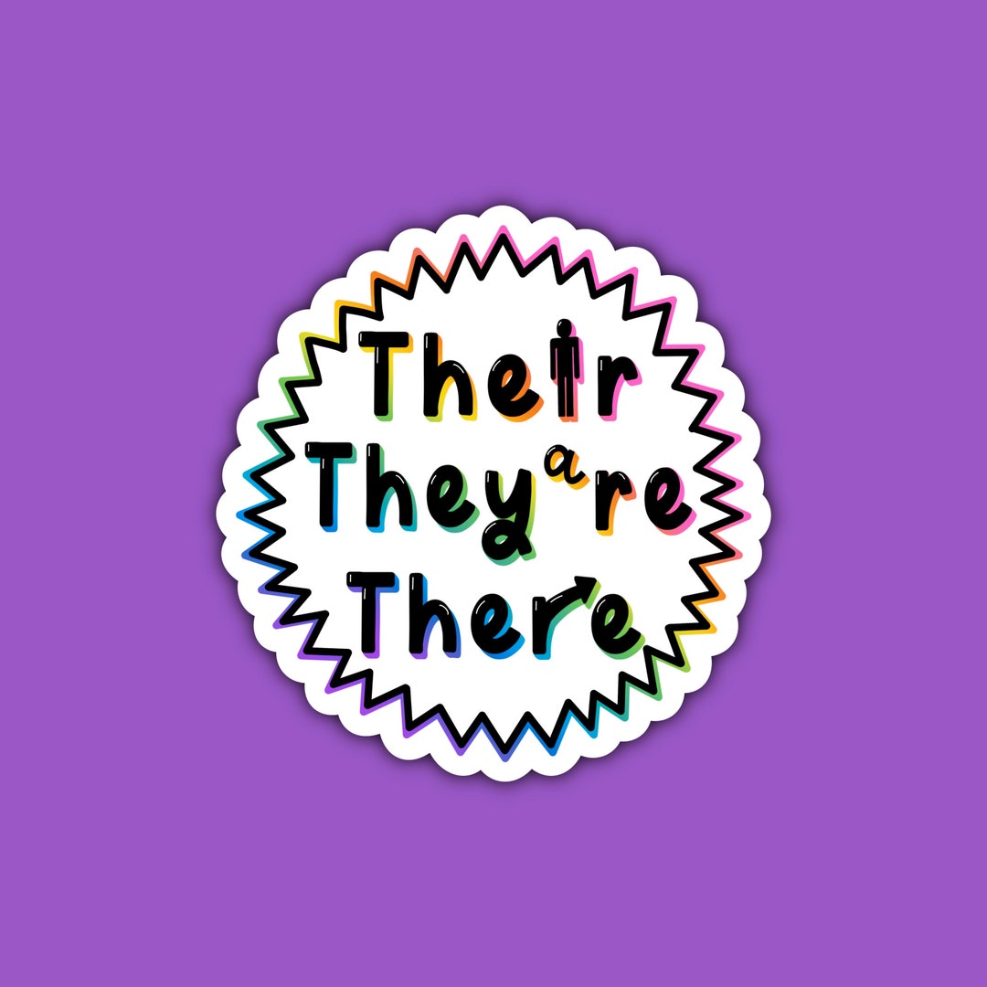 Their They're There Sticker | English Teacher | Grammar Humor | Sticker ...