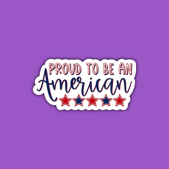 Proud to Be an American Sticker USA Stars United States - Etsy