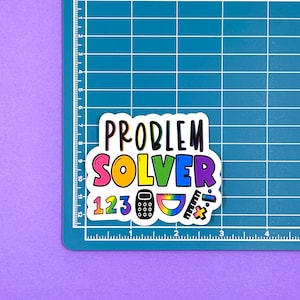Problem Solver | Math Teacher | Sticker | Colorful | Decal Sticker ...