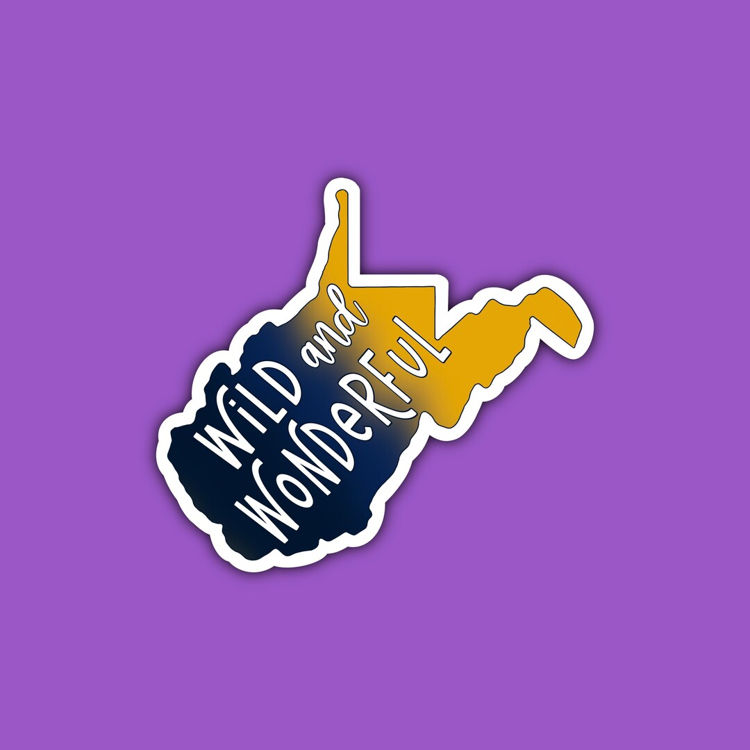 Wild and Wonderful West Virginia State Sticker | WV | West Virginia ...