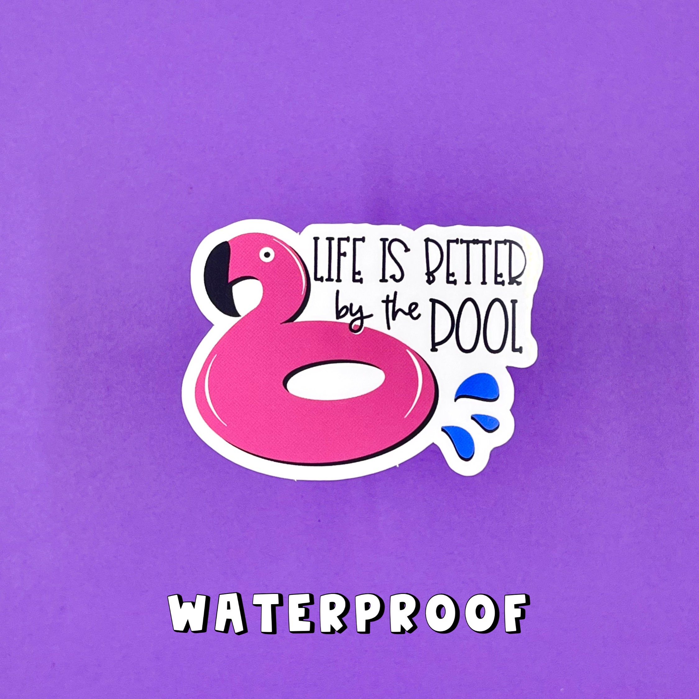 Life is Better by the Pool Sticker Pink Flamingo Floaty - Etsy