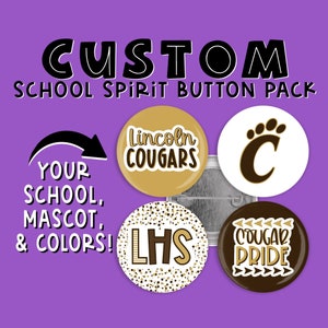 CUSTOM School Spirit Pinback Button Pack of 4 | Your School, Your ...