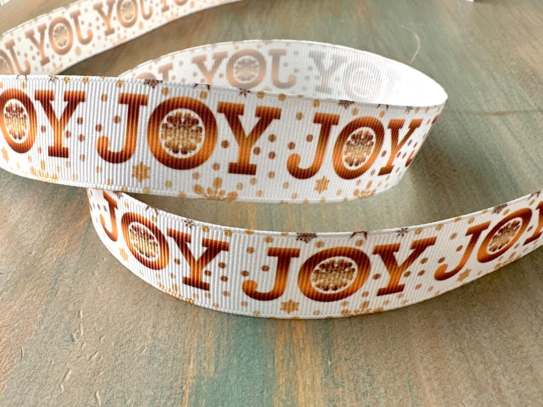 Golden Joy Grosgrain Ribbon 16mm 25mm Joy to the World Celebrate ...