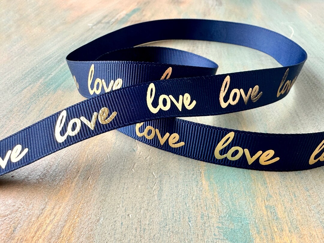 Navy Love Gold Foil Grosgrain Ribbon 16mm Valentine Boy Ribbon - Etsy