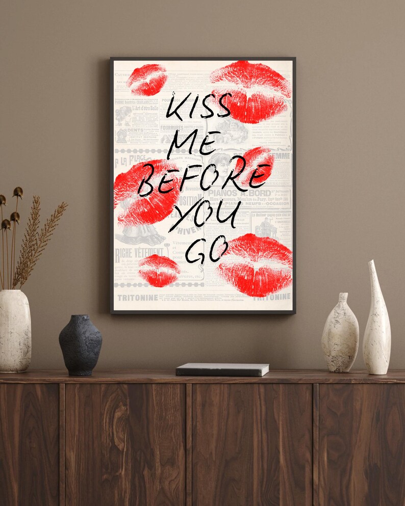 Kiss Me Before You Go Poster, INSTANT DOWNLOAD, Red Wall Art, Trendy ...
