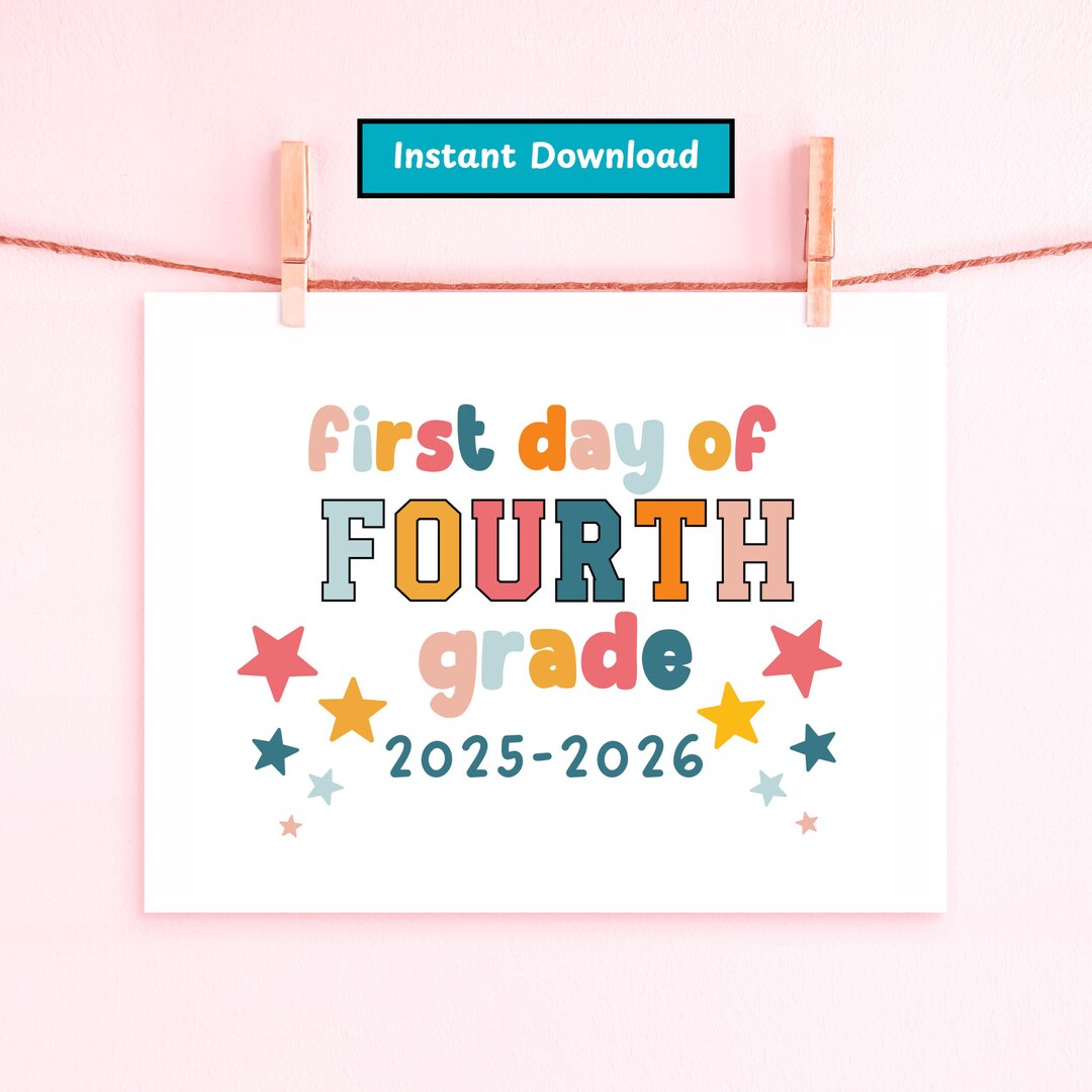 First Day of Fourth Grade Sign, Kids 1st Day of Fourth Grade, Welcome ...