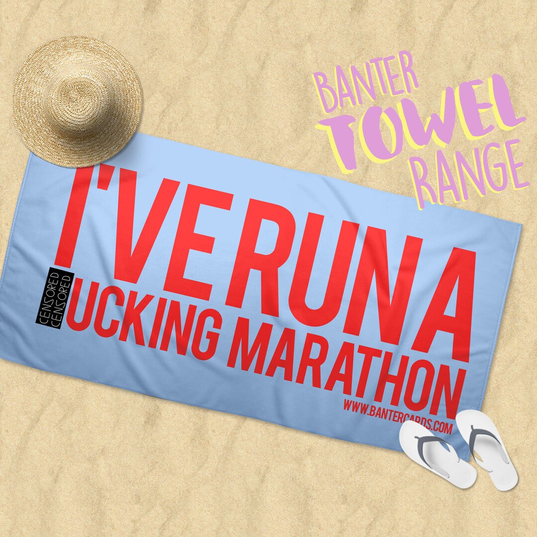 I've Run A Fcking Marathon Towel blue,funny Towel,beach Towel,funny ...