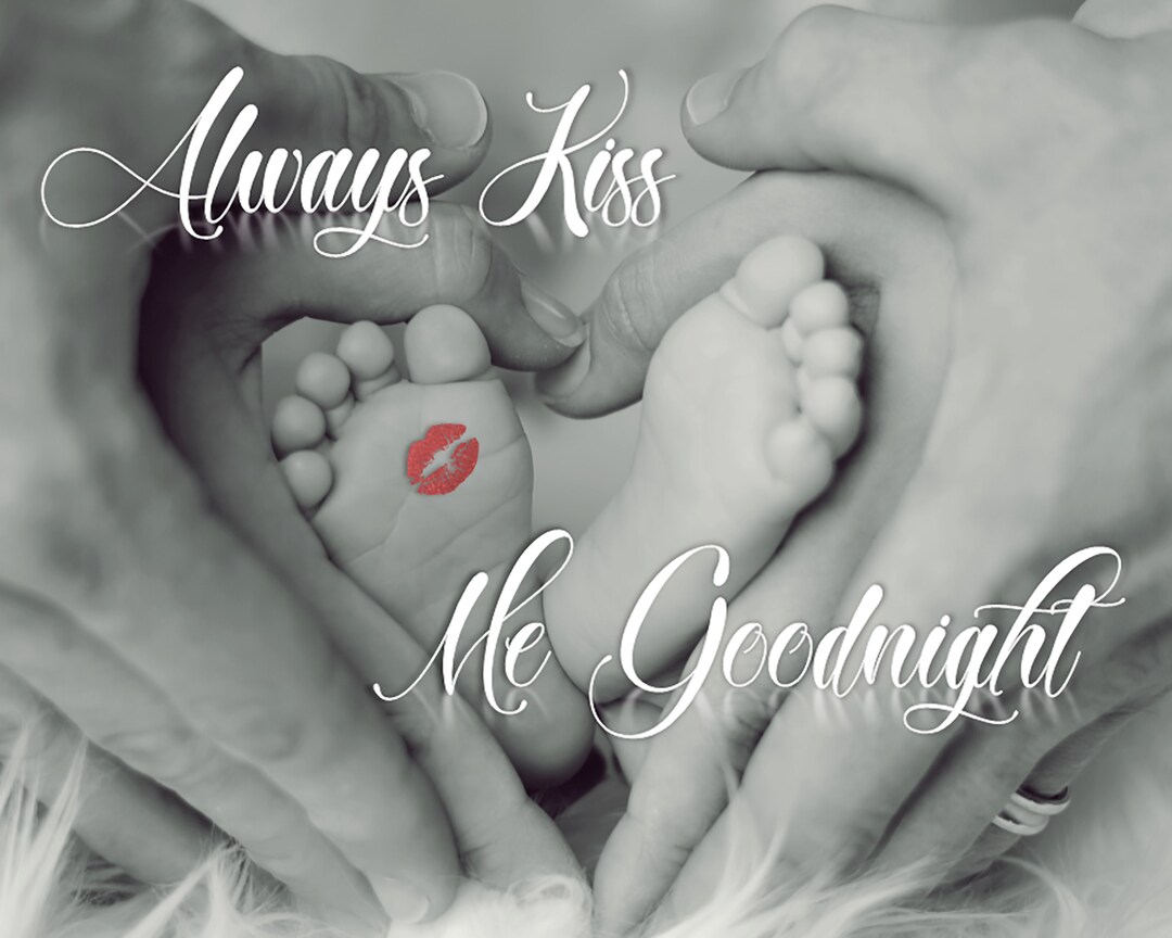 Baby Feet | Quote "always Kiss Me Goodnight" | Nursery Art ...